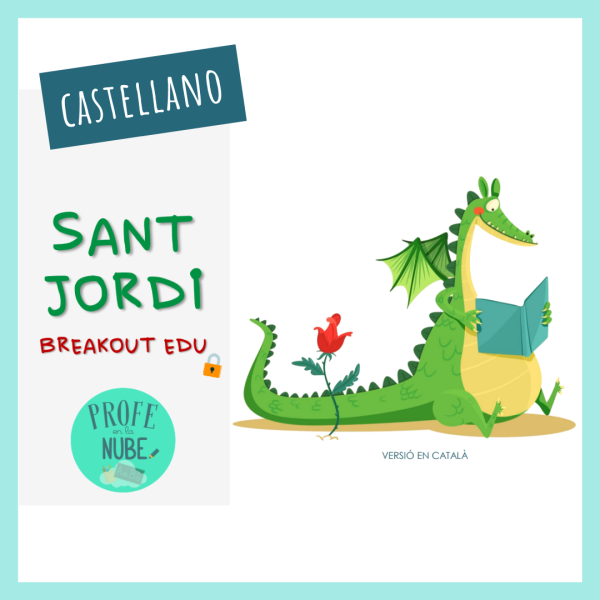 SANT JORDI BREAKOUT (CASTELLANO) – Profe en la nube